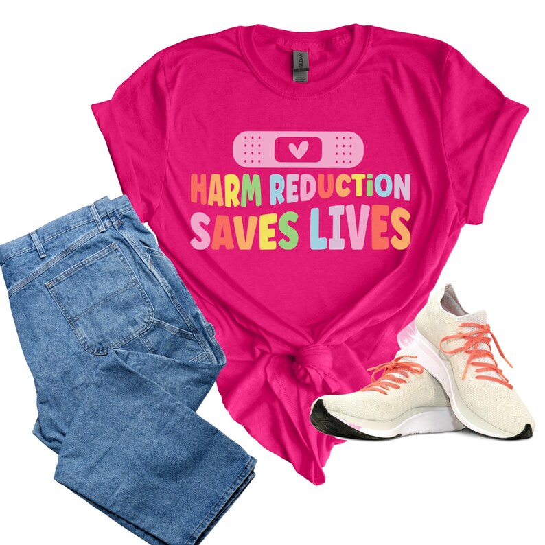 Harm Reduction Saves Lives Shirts - Etsy