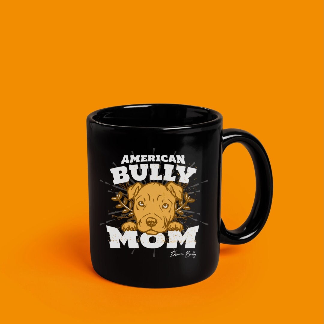 American Bully Mug, American Bully Lover Gift, Funny Dog Mug, Dog Mom ...