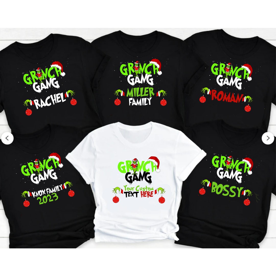 Custom Grinch Gang Shirt, Christmas Grinch Gang Shirt, Matching Family ...