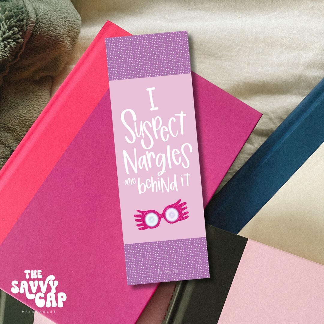 I Suspect Nargles Bookmark • Luna • Wizard • Bookmarks • Bookworm Gift ...