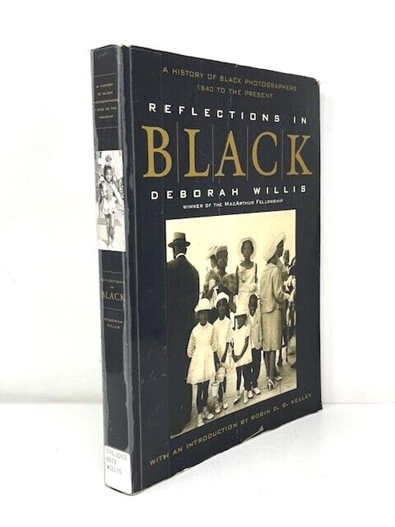 Reflections in Black : A History of Black Photographers 1840 to Present ...