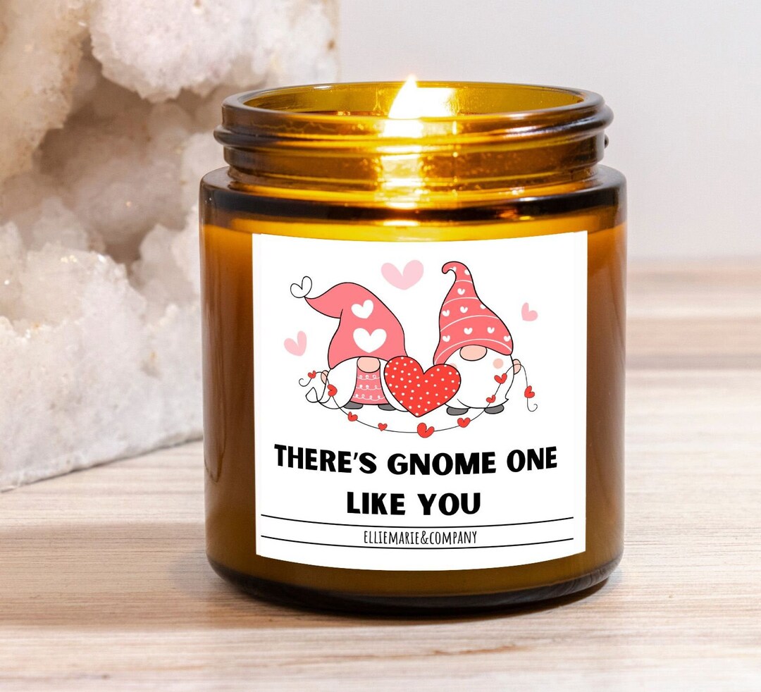 There's Gnome One Like You Candle,valentine's Gnome,valentines Gift for ...