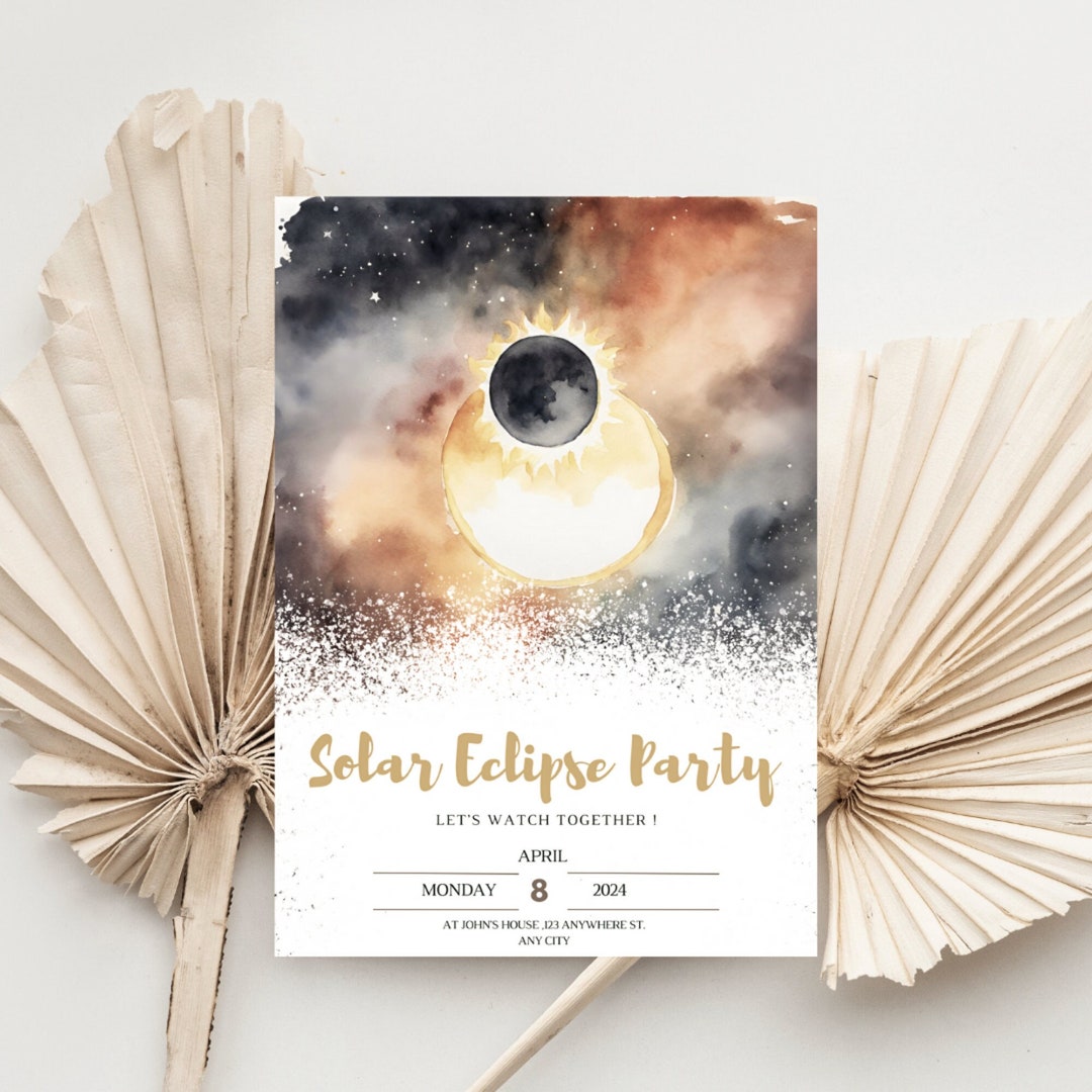 Total Solar Eclipse Party Invitation 2024 Solar Eclipse 2024 Total ...