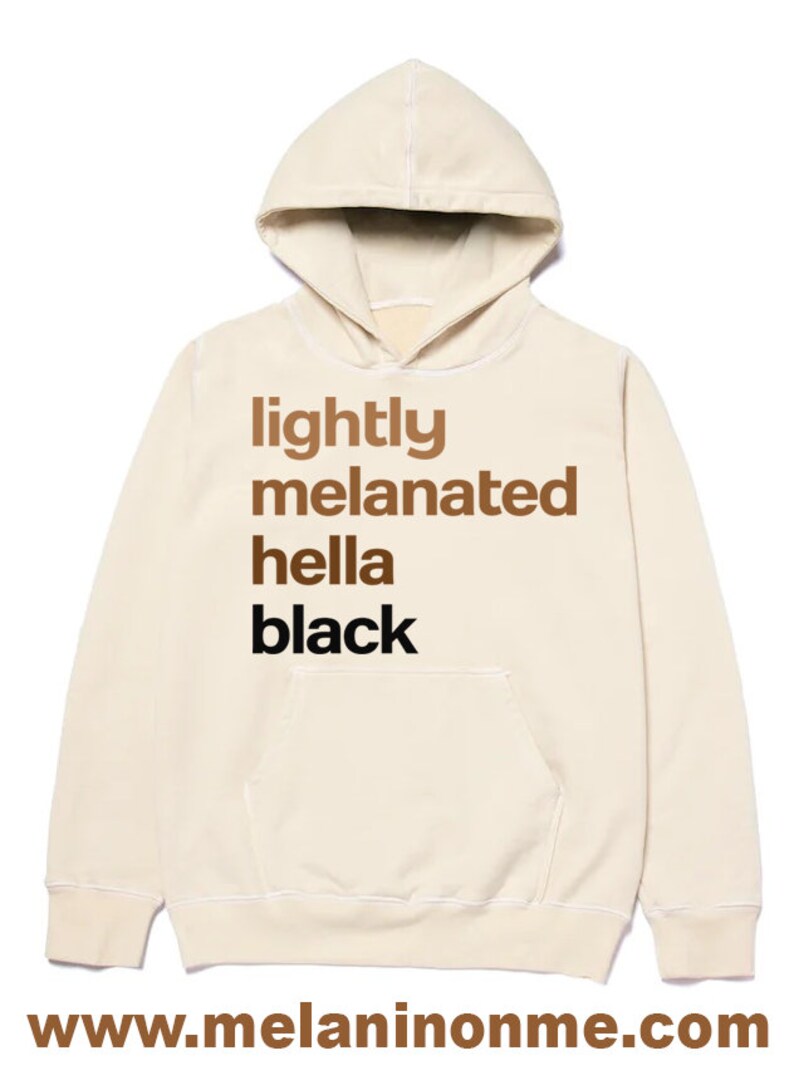 Lightly Melanated Hoodie - Etsy