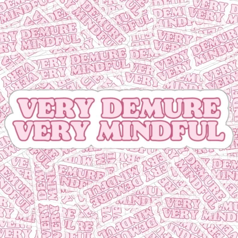 Very Demure Very Mindful Sticker Viral Tiktok Trend Meme, Coquette ...