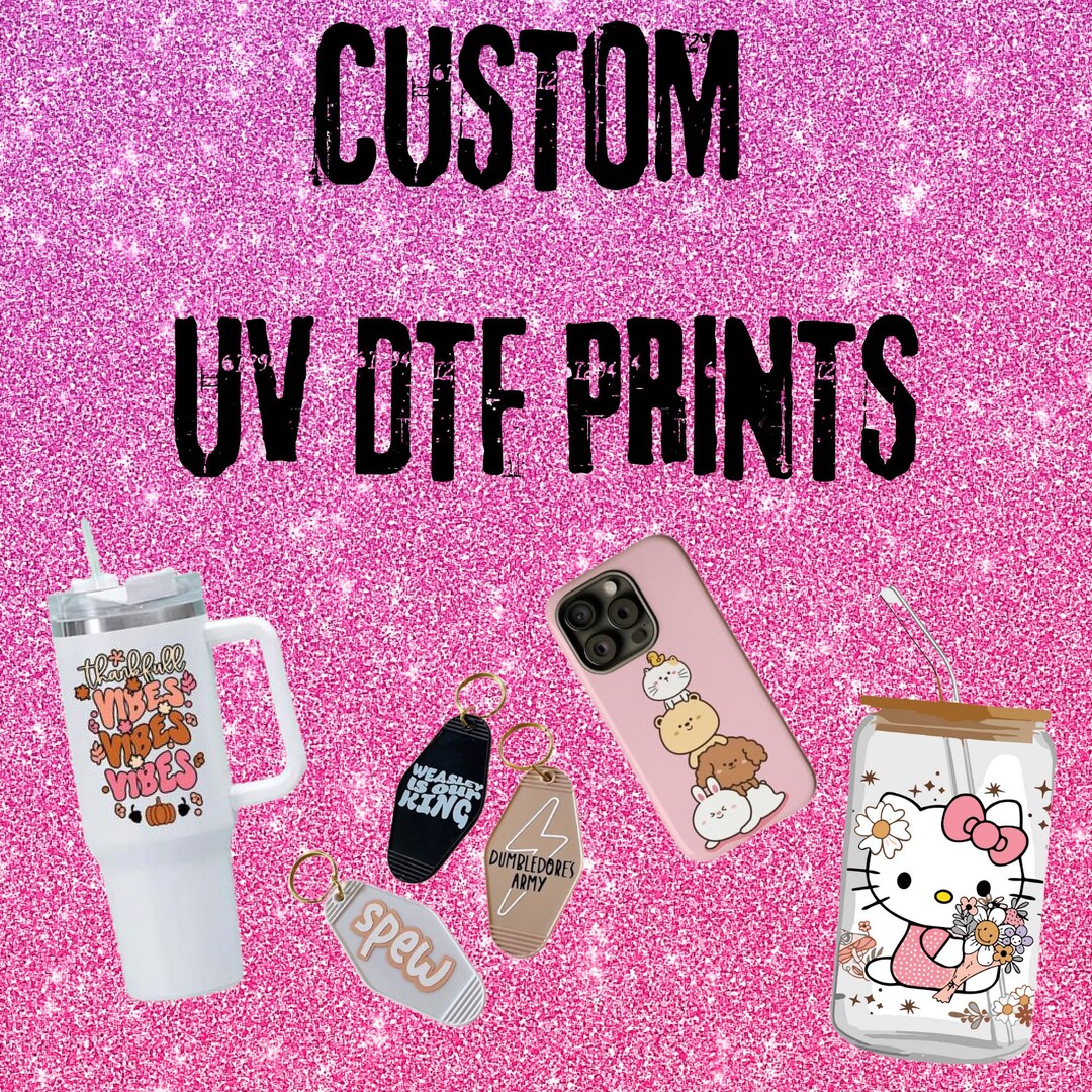 UV DTF Custom Prints, Ready to Use, Permanent Adhesive - Etsy