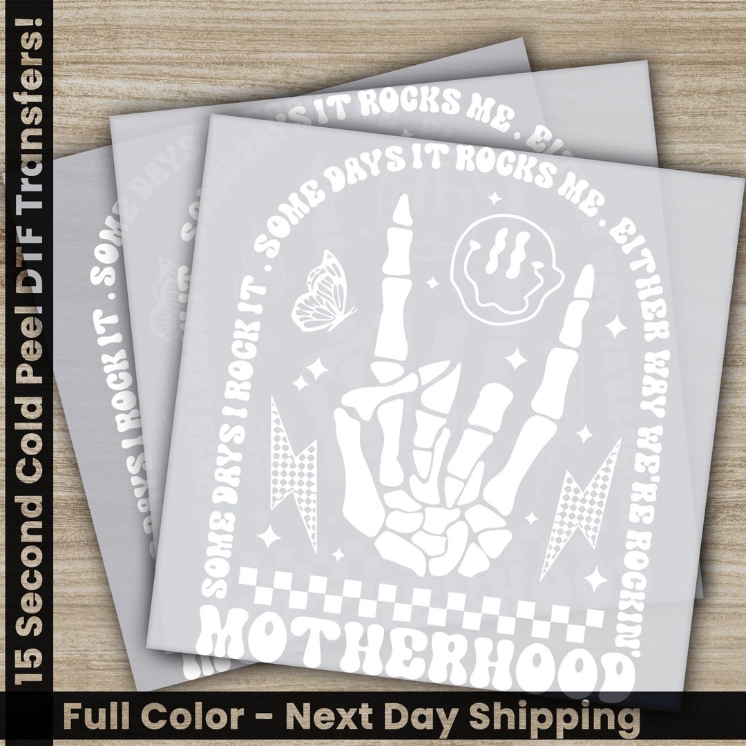 Motherhood DTF Transfers, Skeleton Hand, Rocks Me, Ready to Press - Etsy