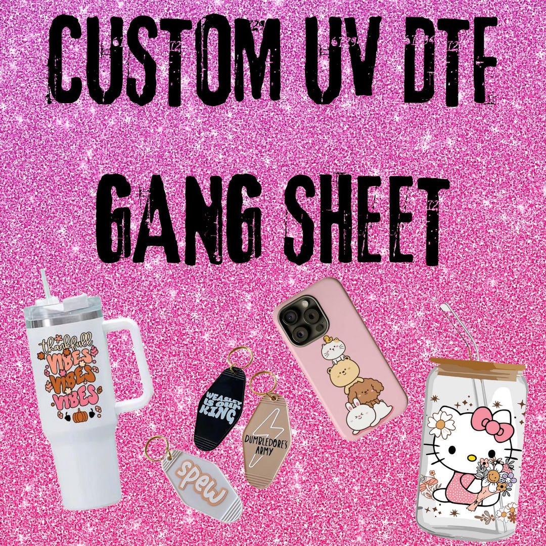 Custom UV DTF Gang Sheet, Decals, Stickers, Uv DTF Transfers, Custom ...