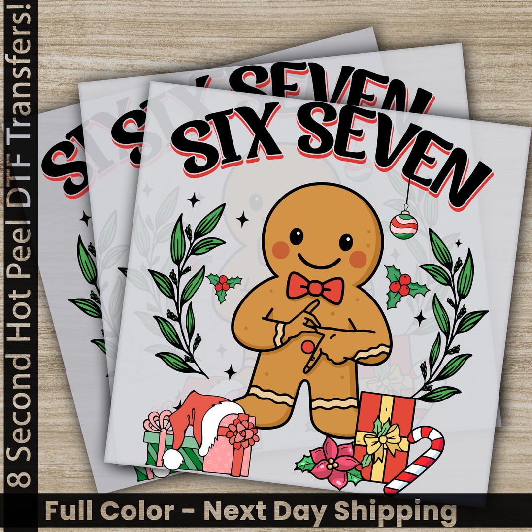 Gingerbread DTF Heat Transfer: Funny 67 Xmas Design - Ready to Press ...