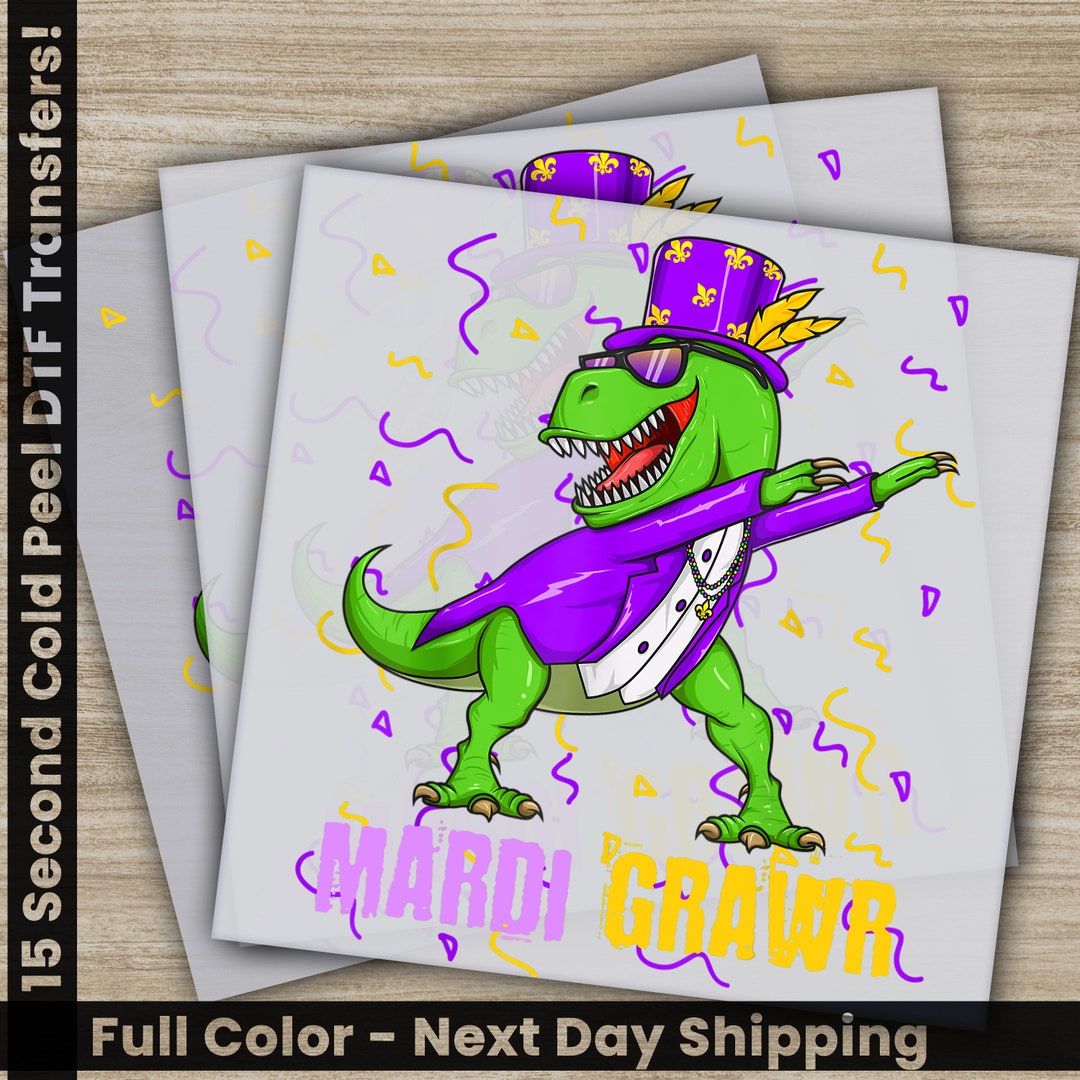 Dabbing T-rex, Mardi Gras Transfers, Ready to Press, Personalized DTF ...