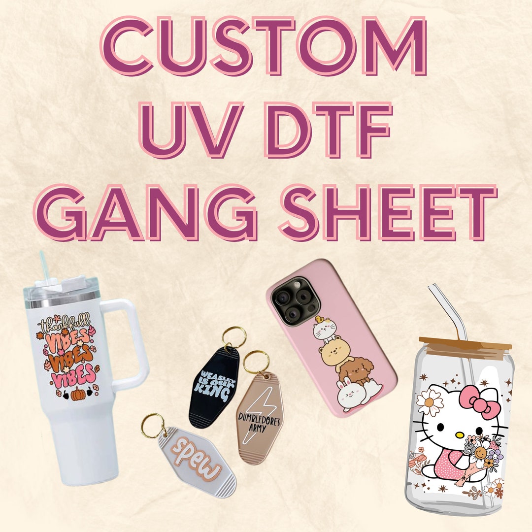Custom UV DTF Gang Sheet, Decals, Stickers, Uv DTF Transfers, Custom ...