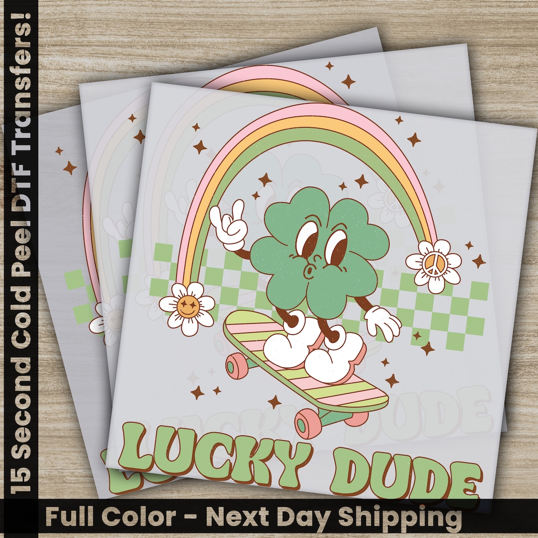 Lucky Dude, St. Patrick's Day Transfers, Ready to Press, Personalized ...
