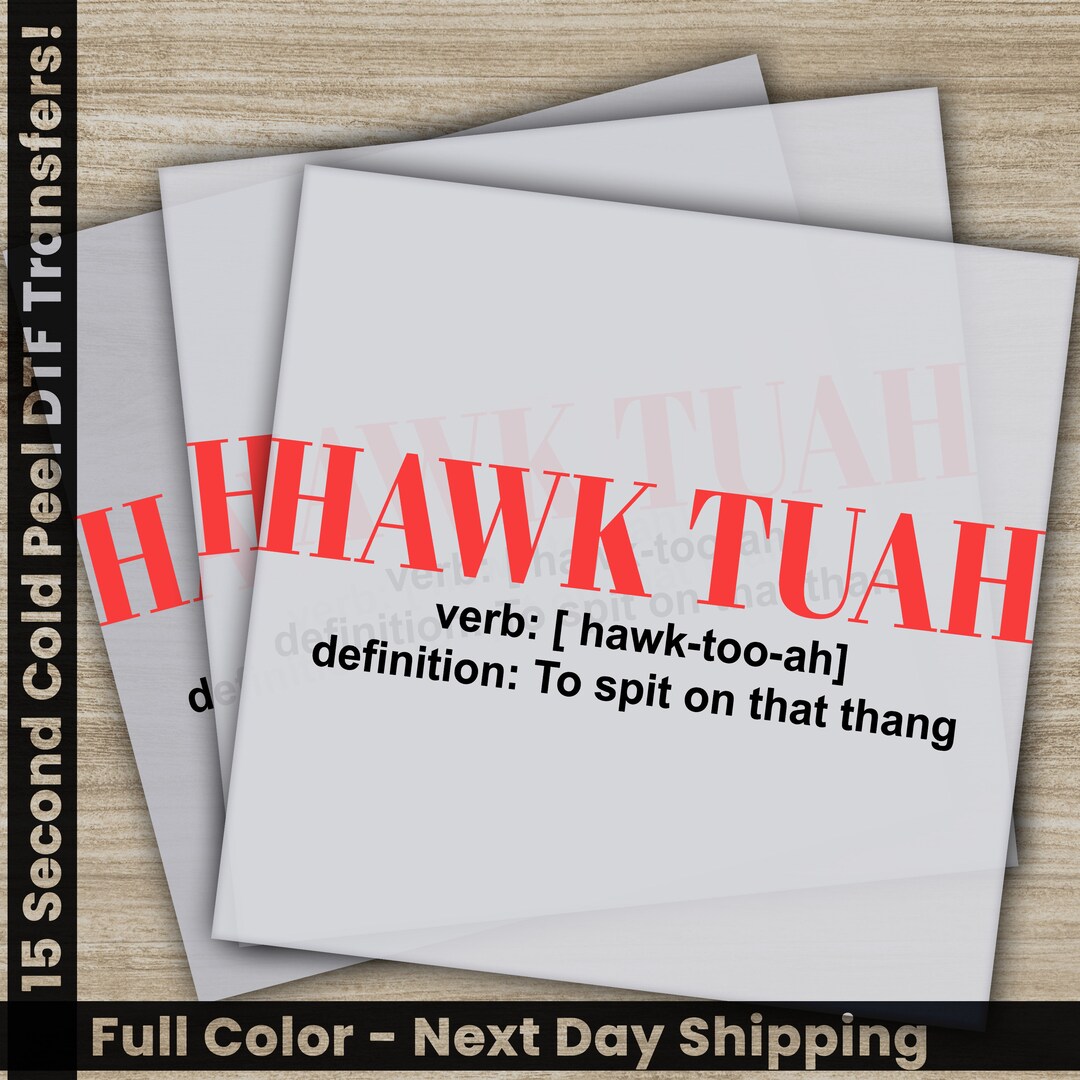 Buy Hawk Tuah Spit on That Thang 2024, Hawk Tuah 24,ready to Press ...