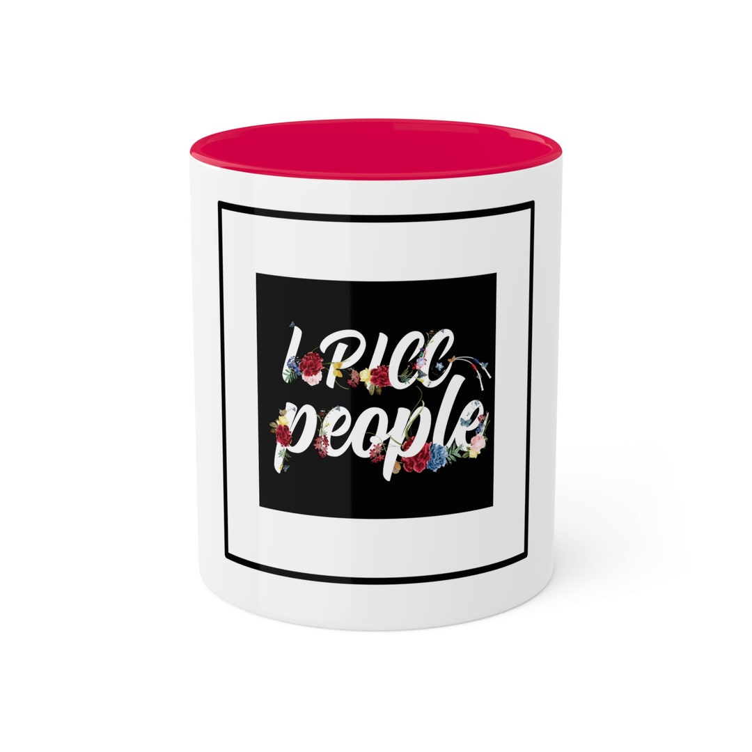 I PICC People Coffee Mug, Vascular Access Floral Design - Etsy