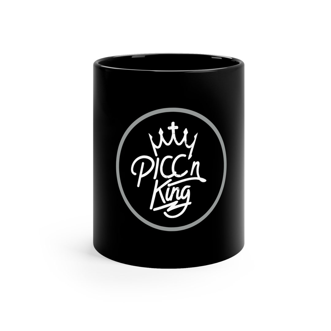 Picc'n King Mug, Vascular Access Nurse Mug, PICC Nurse Coffee Mug, IV ...