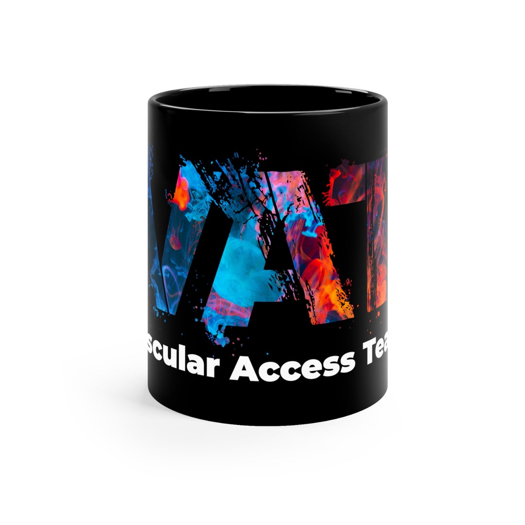 Vascular Access Team Mug, PICC Nurse Mug, VAT Team Mug, IV Nurse Mug ...