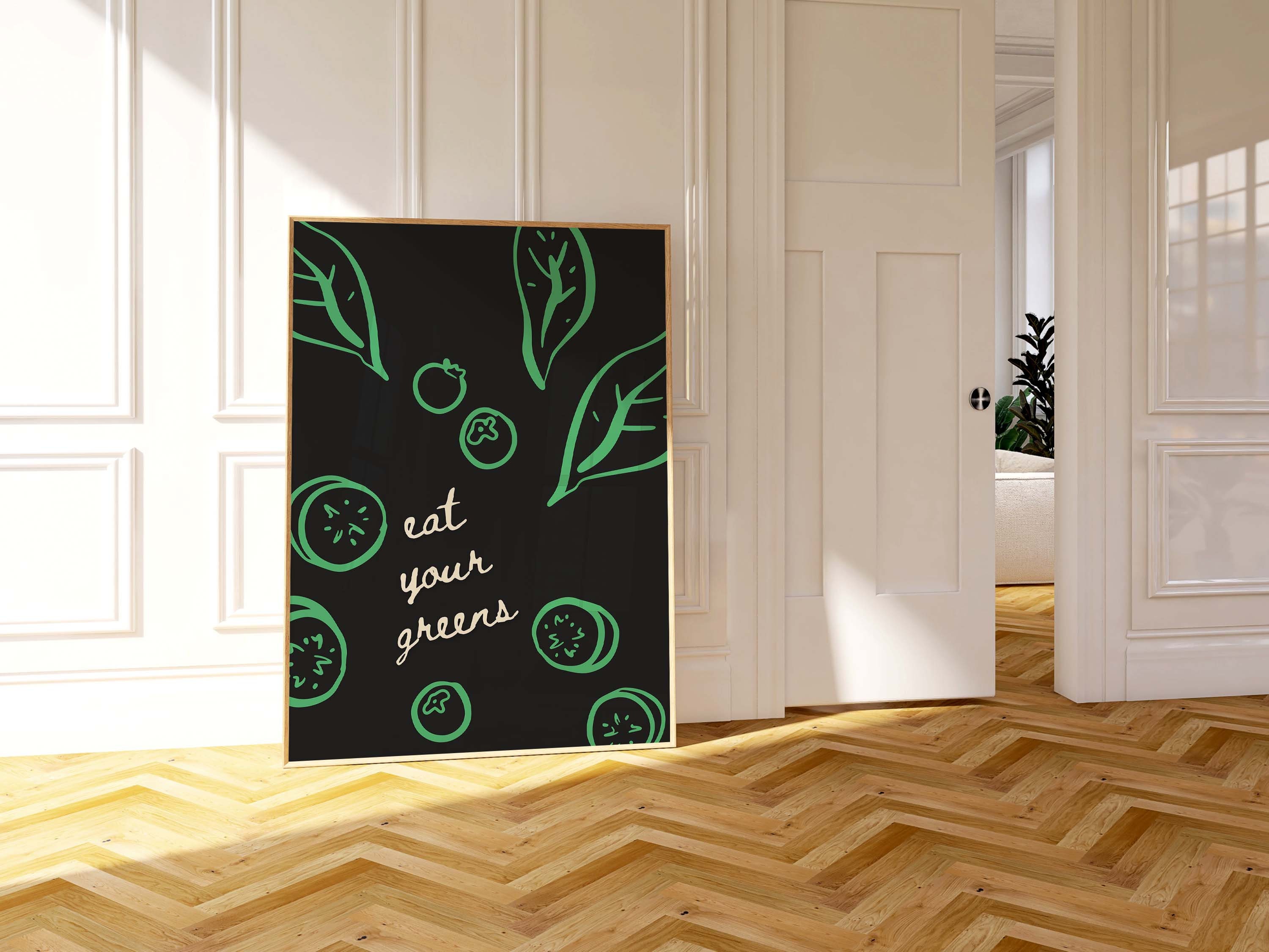 Eat Your Greens Print Funny Vegetable Poster Aesthetic Kitchen Decor ...