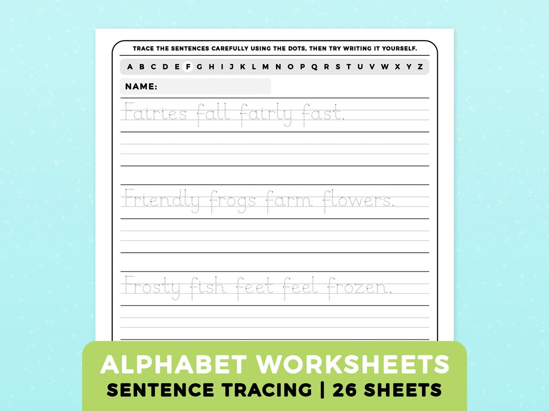 Printable Alphabet Worksheets for Kids | Sentence Tracing: 26 Sheets of ...