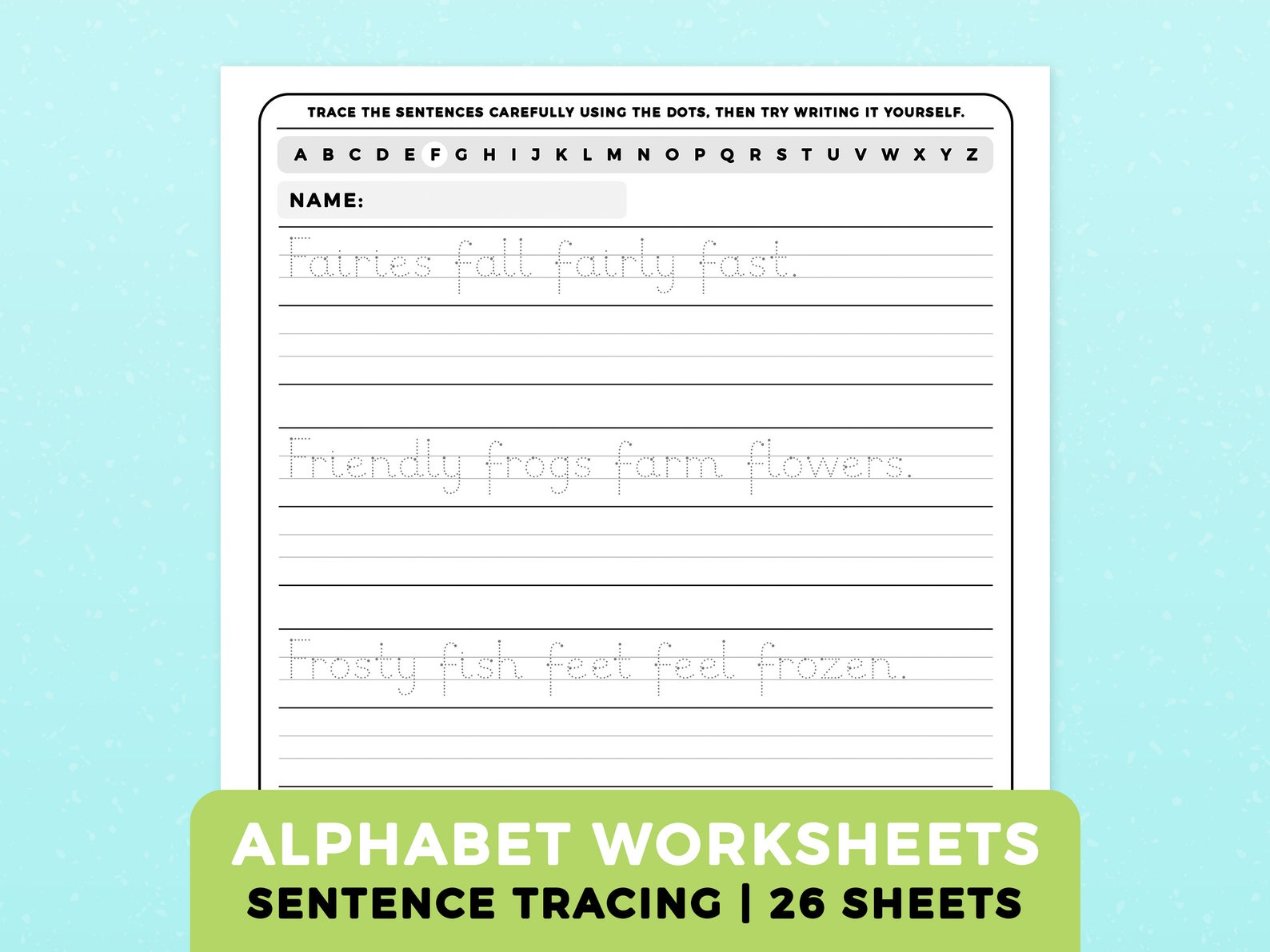 Printable Alphabet Worksheets for Kids | Sentence Tracing: 26 Sheets of ...
