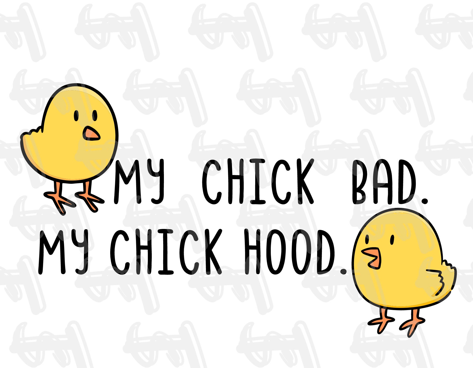 My Chick Bad My Chick Hood Png, Easter Png, Easter Design for Kids ...