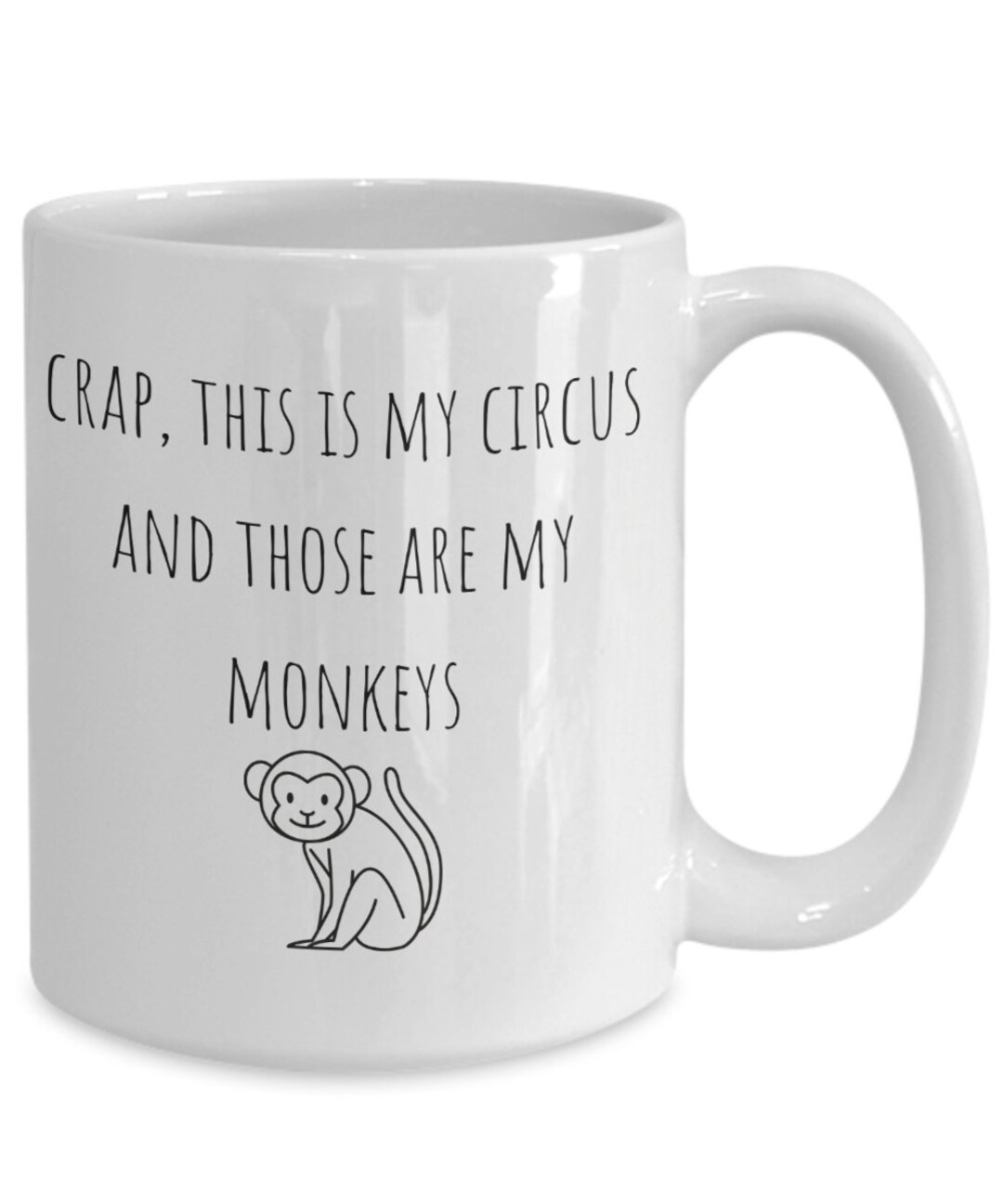 These Are My Monkeys Mug, Circus, This is My Circus, My Circus and My ...