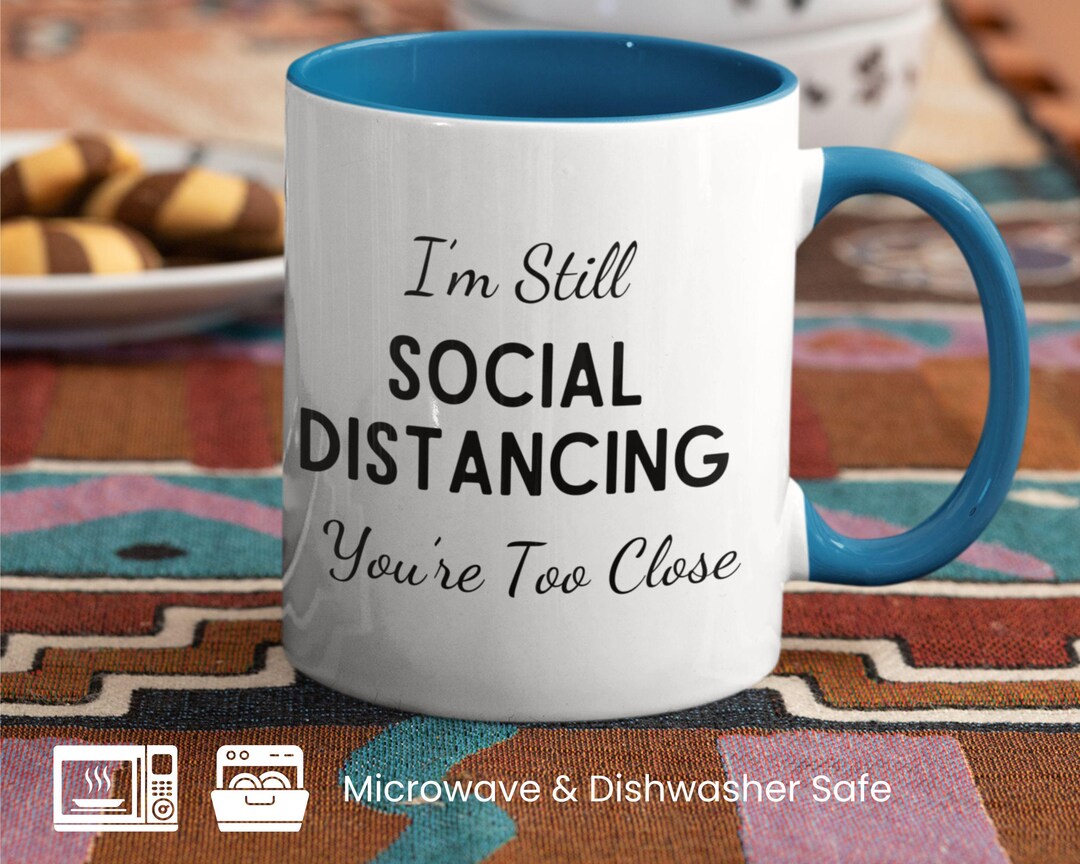 Funny Social Distancing Mug, Sarcastic Coworker Gift - Etsy