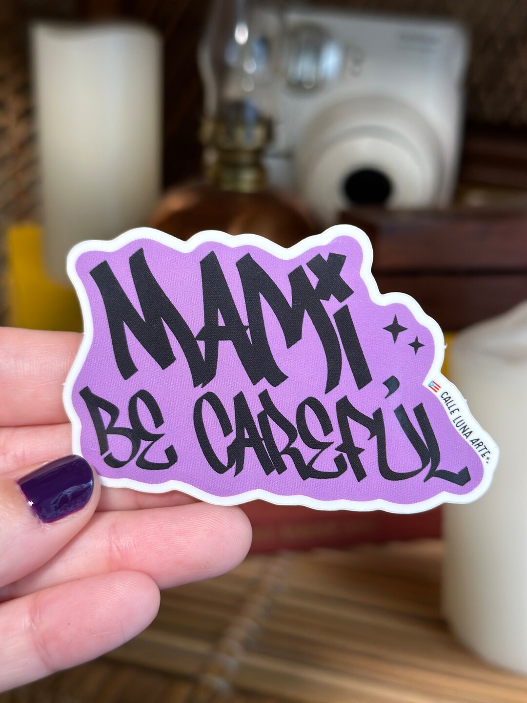 Mami Be Careful | Die Cut Vinyl Glossy Stickers | Puerto Rico | Bad ...