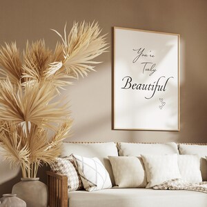 You’re Truly Beautiful Quote Print, Minimalist Typography Wall Art ...