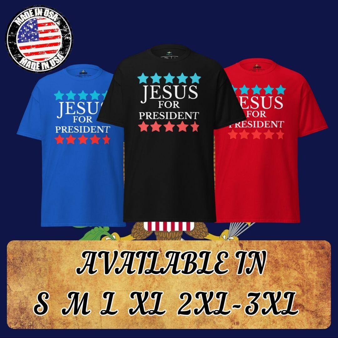 Jesus for President T-shirt - Etsy