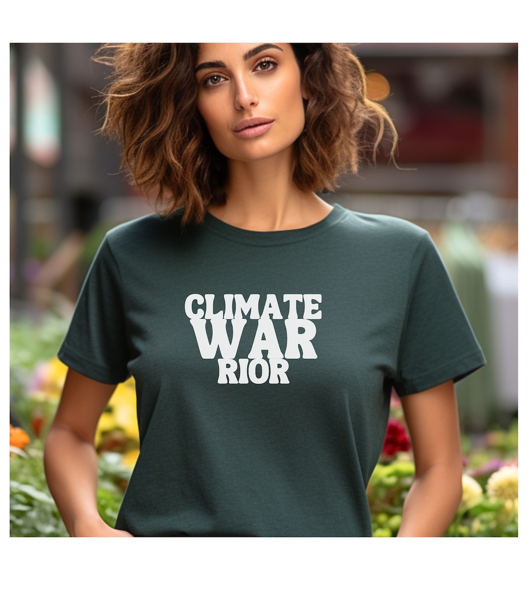 Climate Warrior Shirt, Eco Warrior Tshirt, Climate Change Activist ...