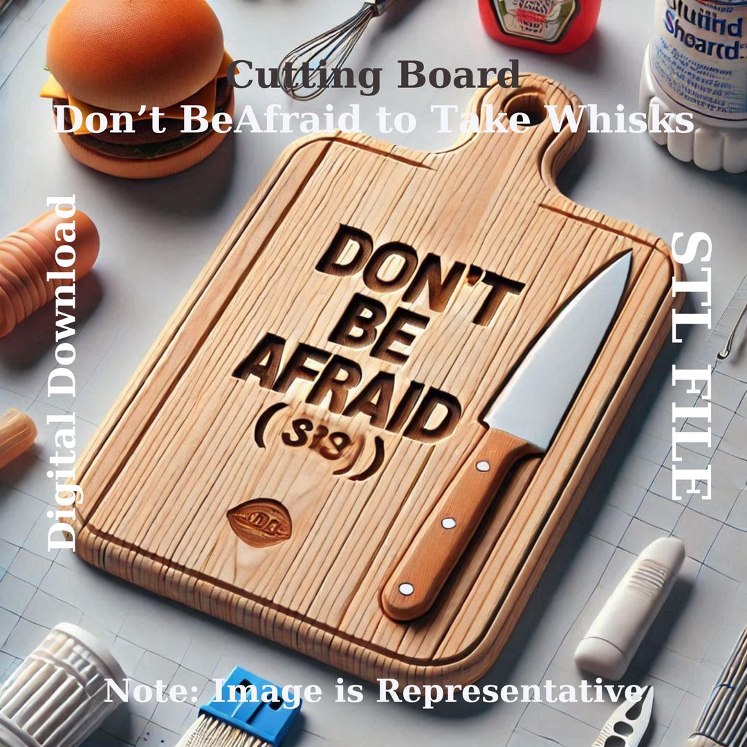 Puzzle Cutting Board STL File: 'don't Be Afraid to Take Whisks' (3D ...
