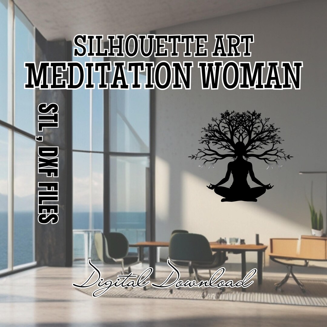 Meditation Woman Silhouette: 3D Print STL SVG Files (digital Download ...