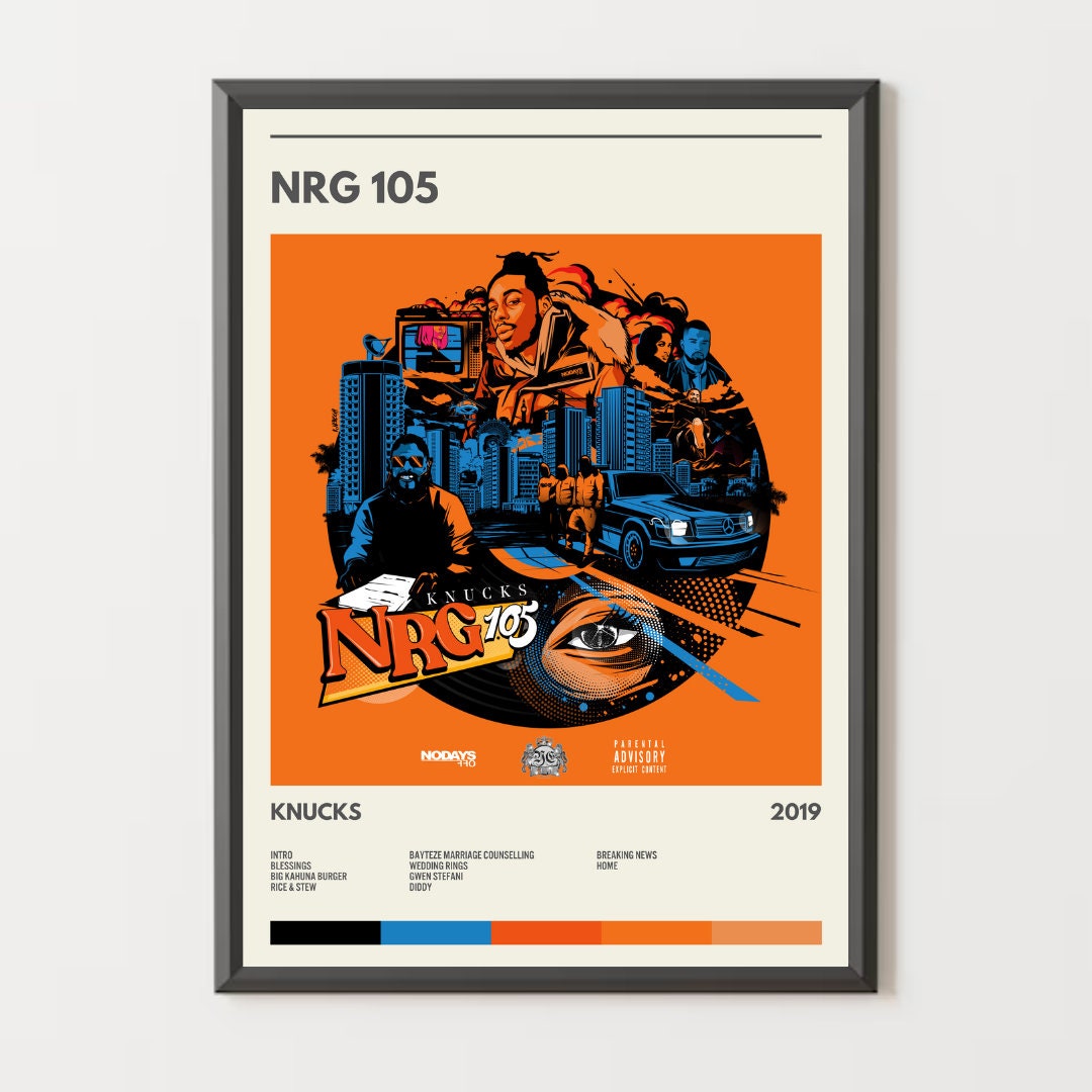 Knucks - NRG 105 - Album Poster sold by Dismay Denys | SKU 3962239 ...