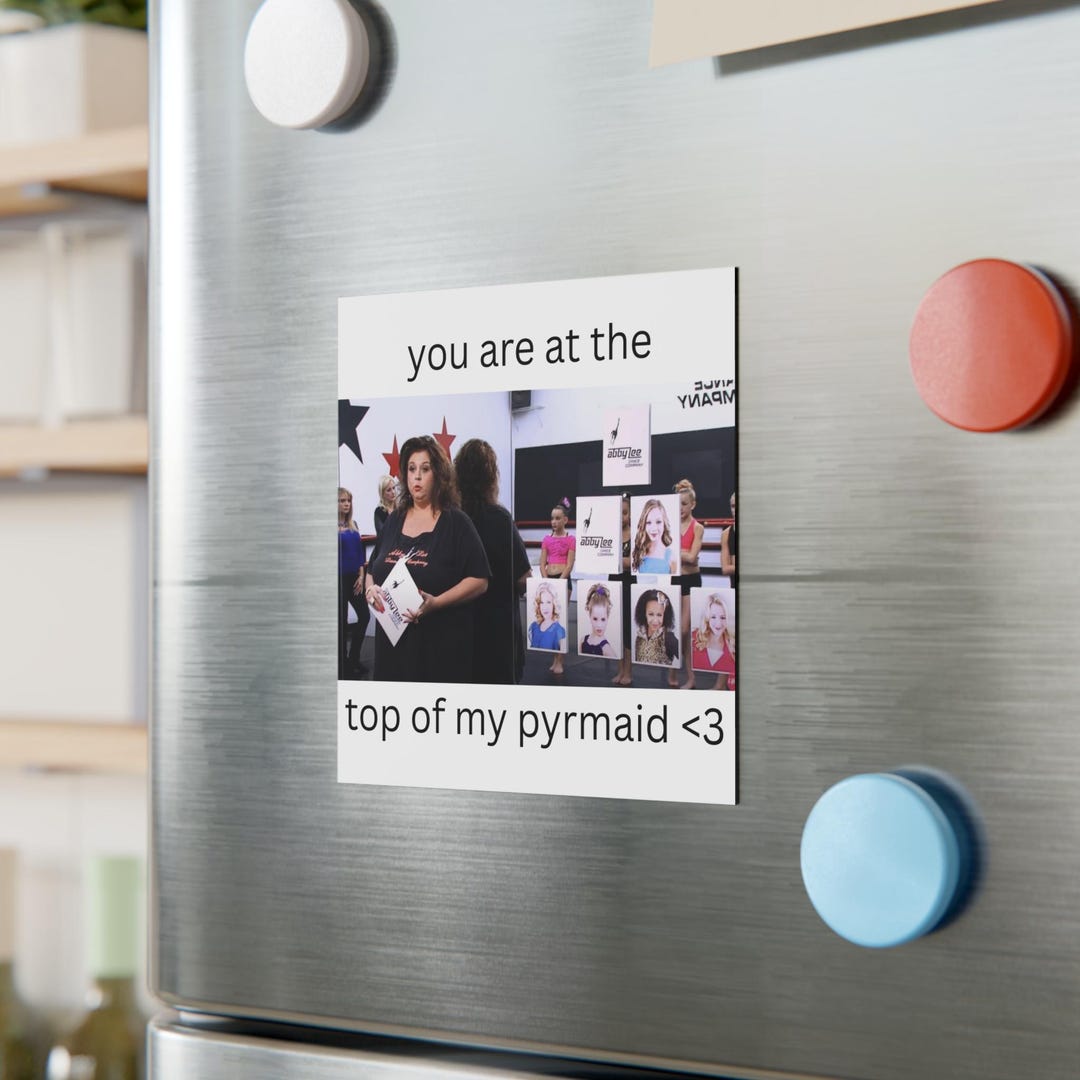 Dance Moms Abby Lee Miller Top of the Pyramid Square Magnet - Etsy UK