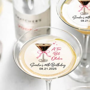 EDIBLE Cocktail Toppers/custom Birthday Drink Toppers/a Tini Bit Older ...