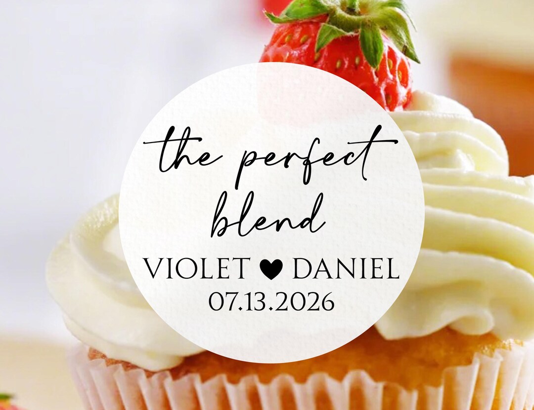 The Perfect Blend Edible Cupcake Topper/custom Couple Name Topper ...