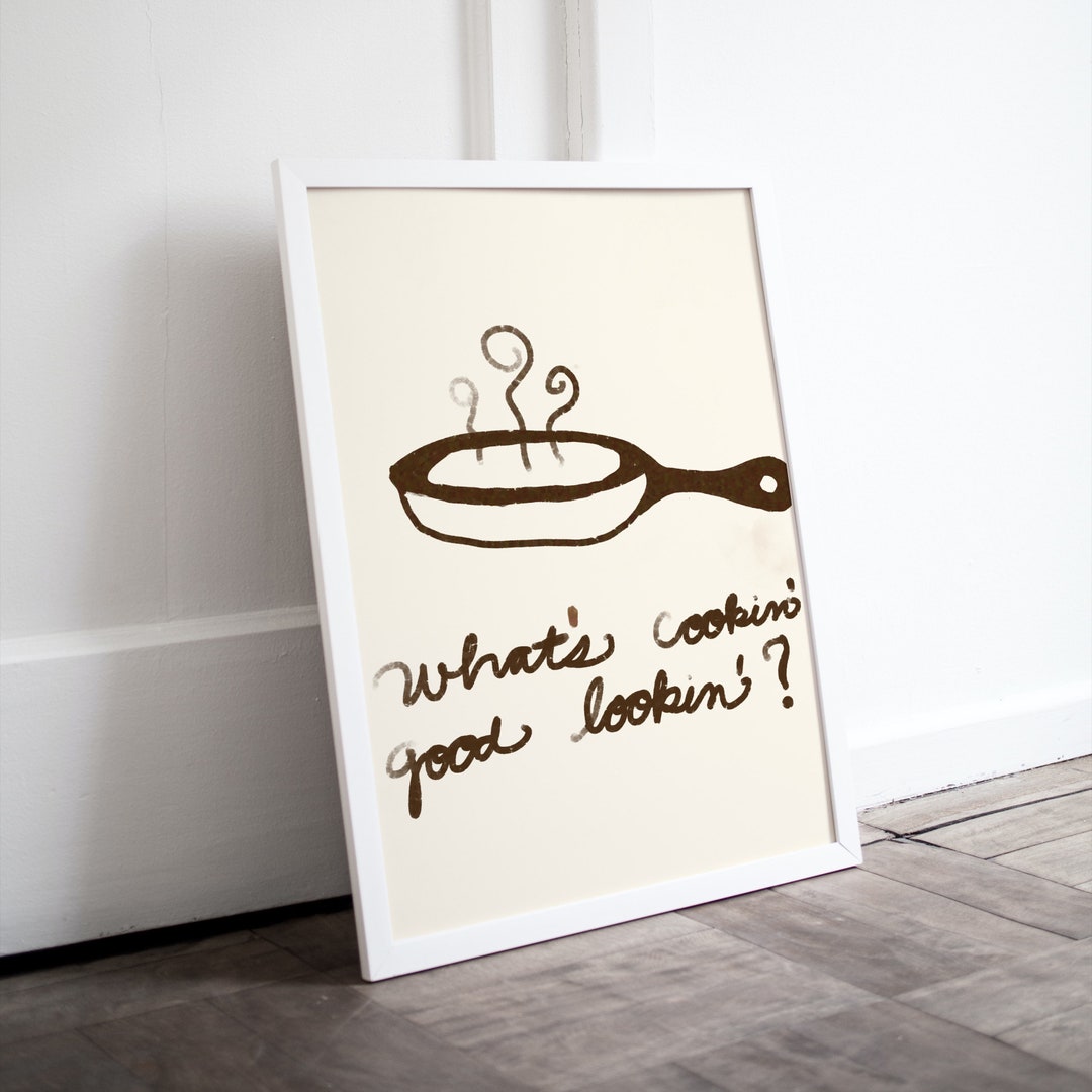 What's Cookin' Good Lookin' Cute Wall Decor Kitchen Decor Groovy Print ...