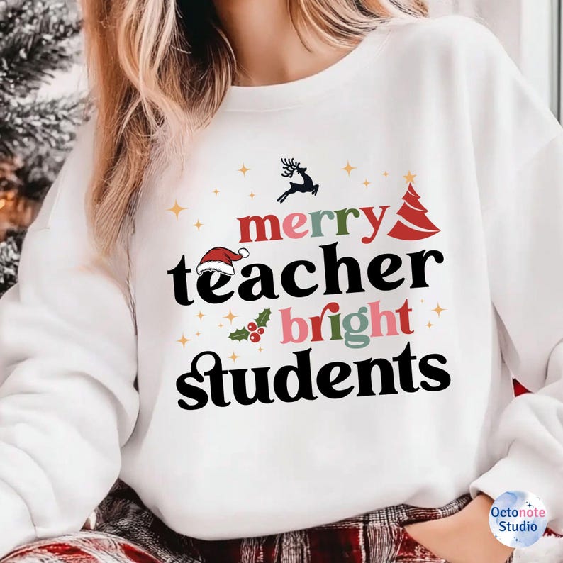 Merry Teacher Bright Students SVG PNG: Christmas Teacher Shirt (digital ...