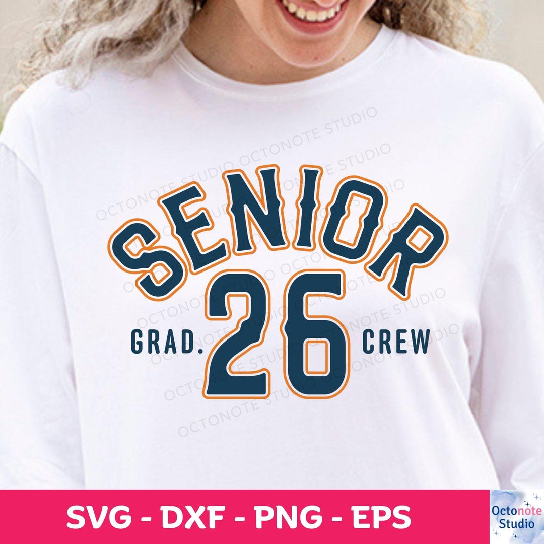 Senior Grad Crew 2026 Svg, Png Dxf Eps Svg, Class of 2026 Svg ...