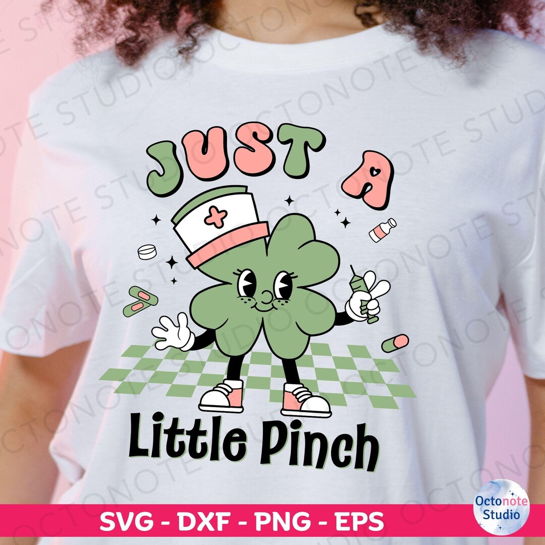 Just a Little Pinch Svg, St Patricks Day Retro Svg, Nurse St Patricks ...