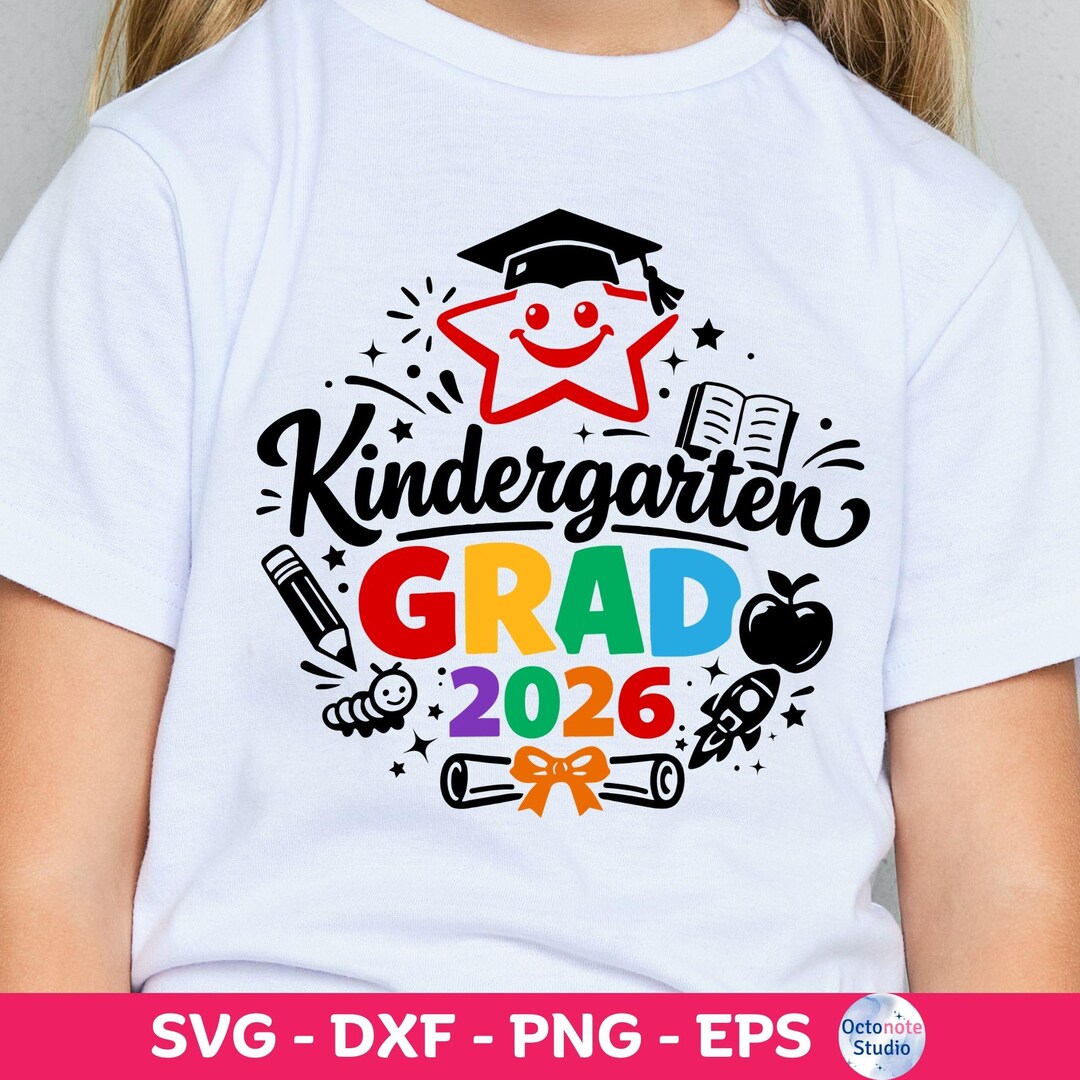2026 Kindergarten Grad SVG PNG, Graduation Shirt, Cut Files (digital ...