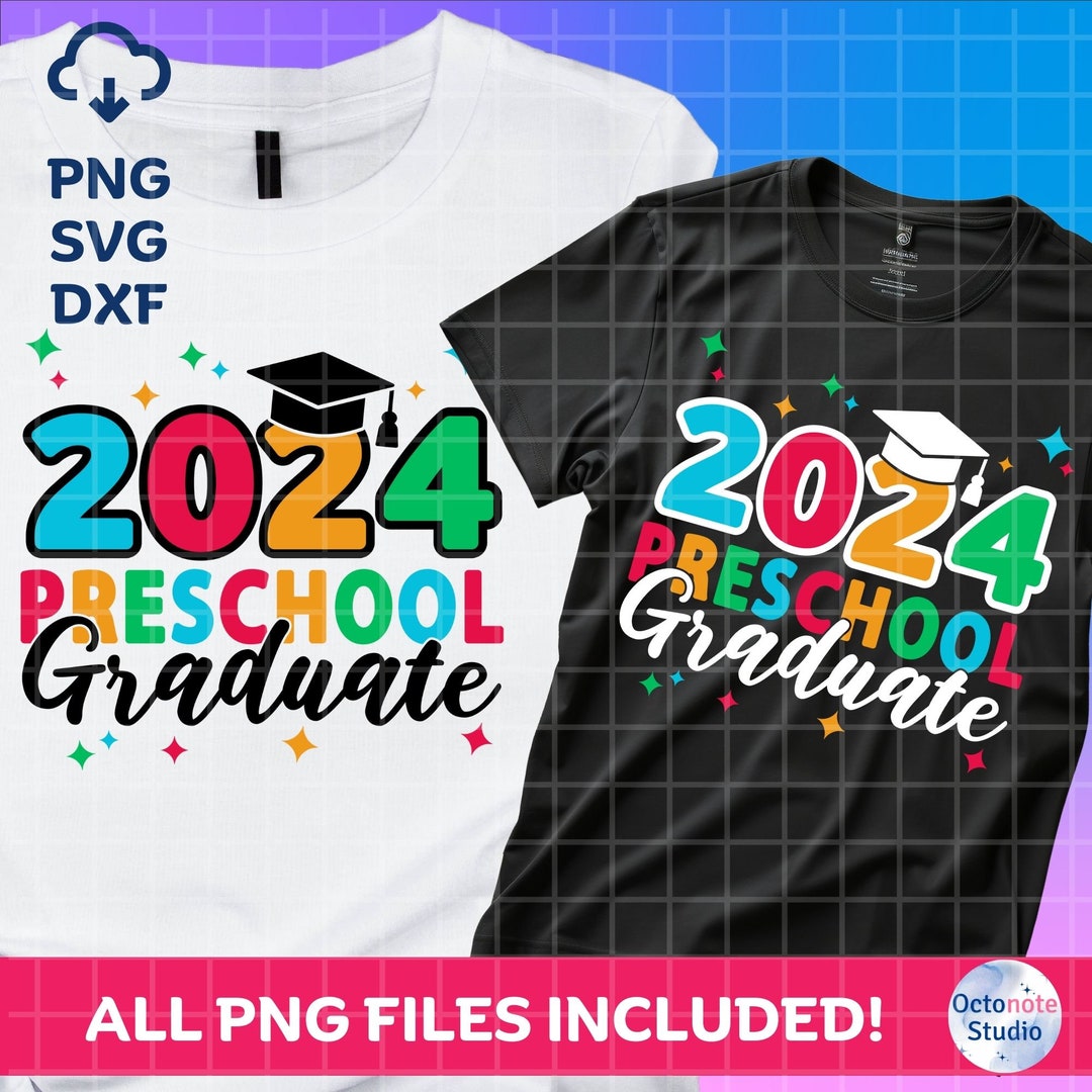 2024 Preschool Graduate SVG, Preschool 2024 SVG, Preschool Graduate ...
