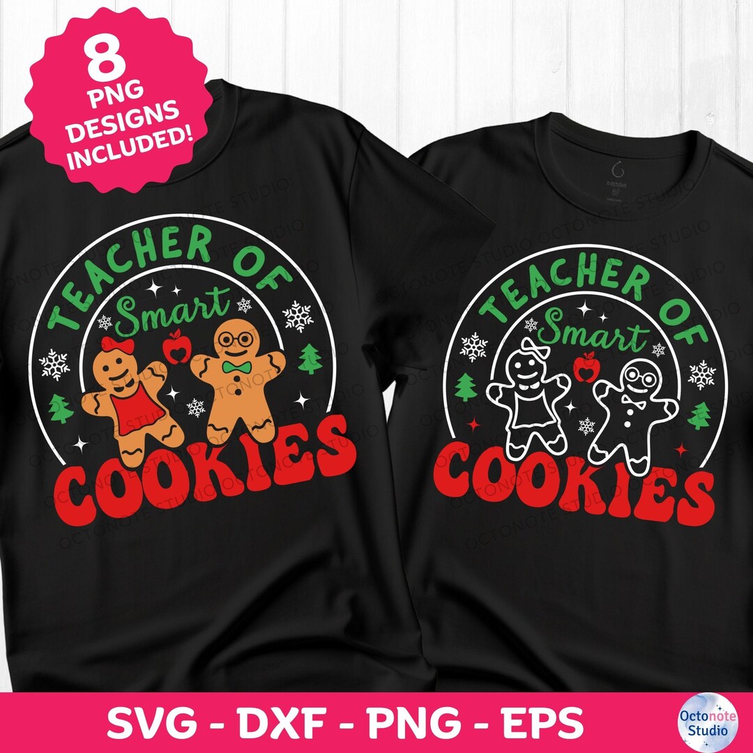 Teacher Smart Cookies SVG: Funny Christmas Classroom Cut File (digital ...