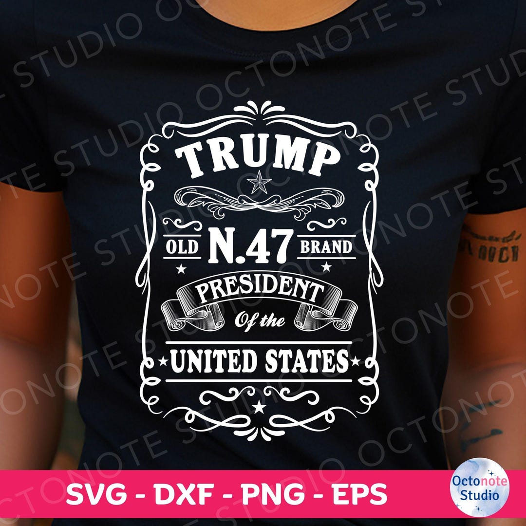 Donald Trump Whiskey Label SVG: President 47th Design, End of a ...