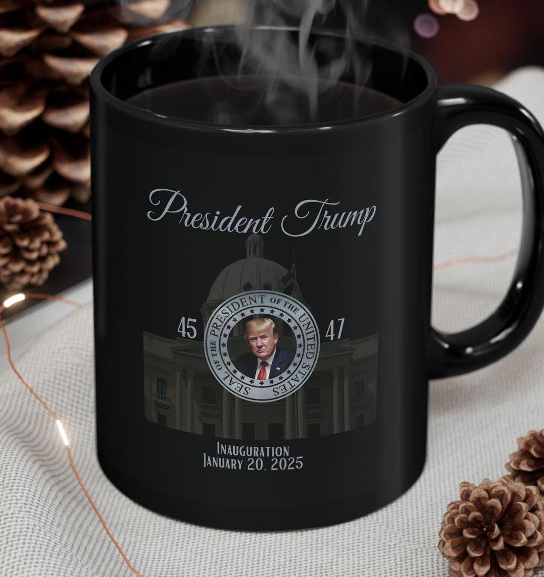 Trump Inauguration Black Mug 11oz, 15oz, 2025 Inauguration,inauguration ...