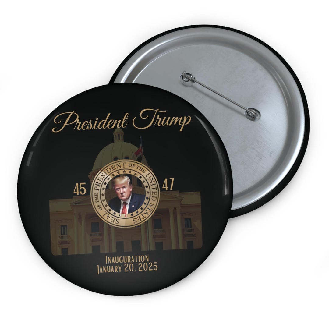 Trump Inauguration Pin Button in Gold Font, 2025 Inauguration Button 3 ...