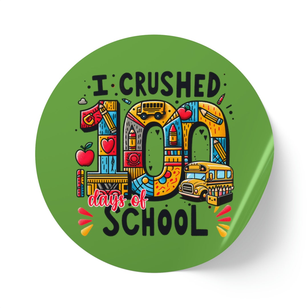 100 Days Crushed, Round Sticker Label Rolls,100 Days of School, Teacher ...