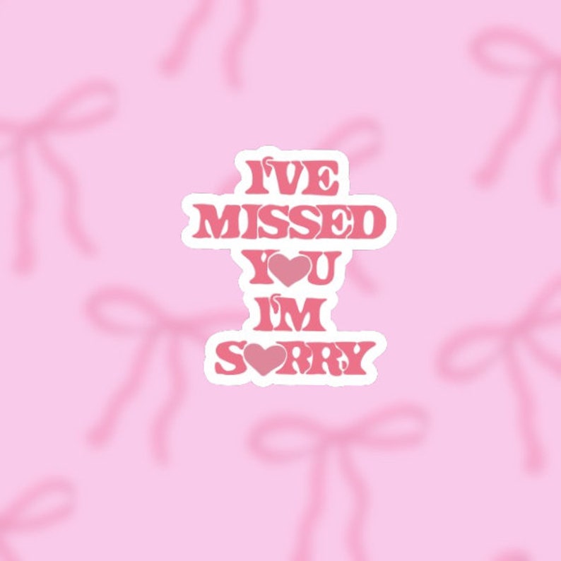I Miss You I’m Sorry Sticker - Etsy Australia