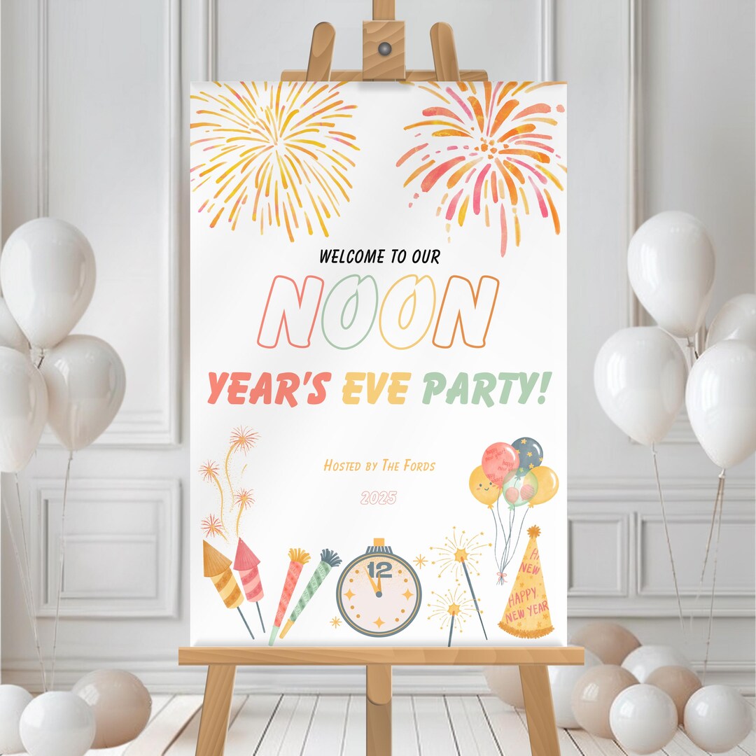 Editable Noon Years Eve Party Welcome Sign Kids New Years Eve Family ...