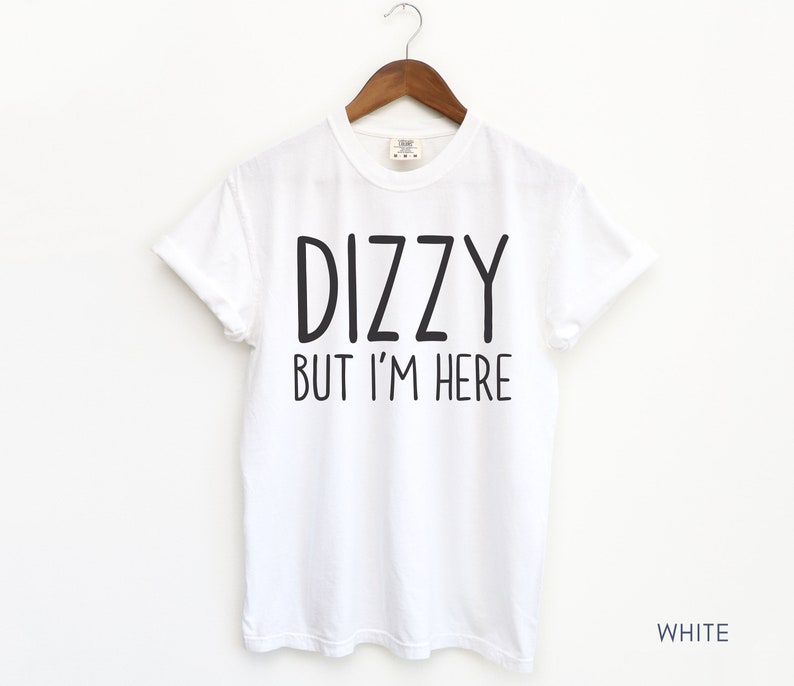 Dizzy but I'm Here Shirt, Pots Syndrome Shirt, Dysautonomia Shirt ...